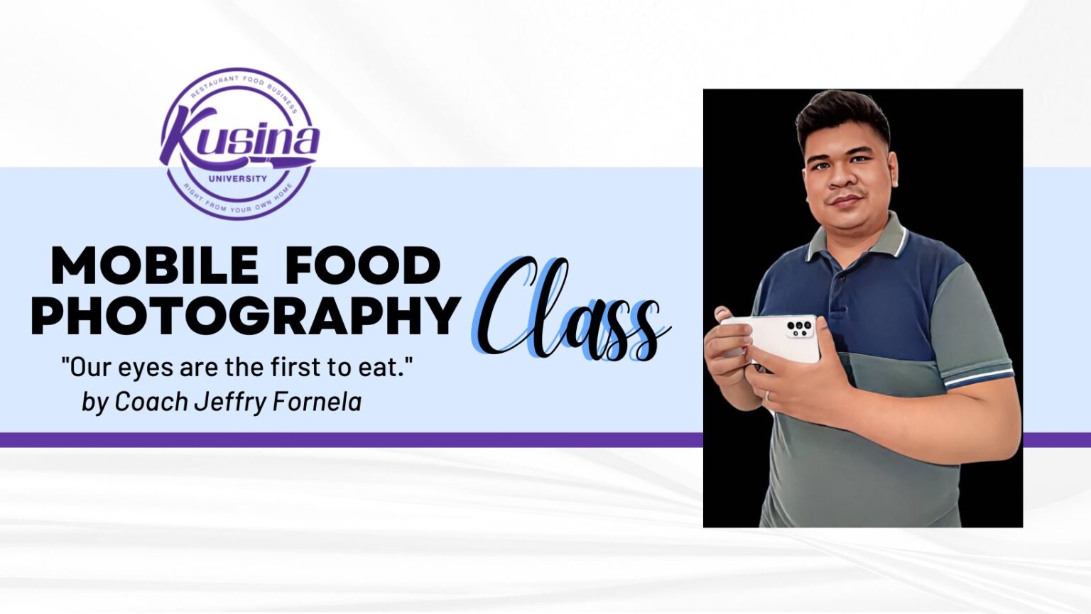 KU Mobile Photography Class – Kusina University